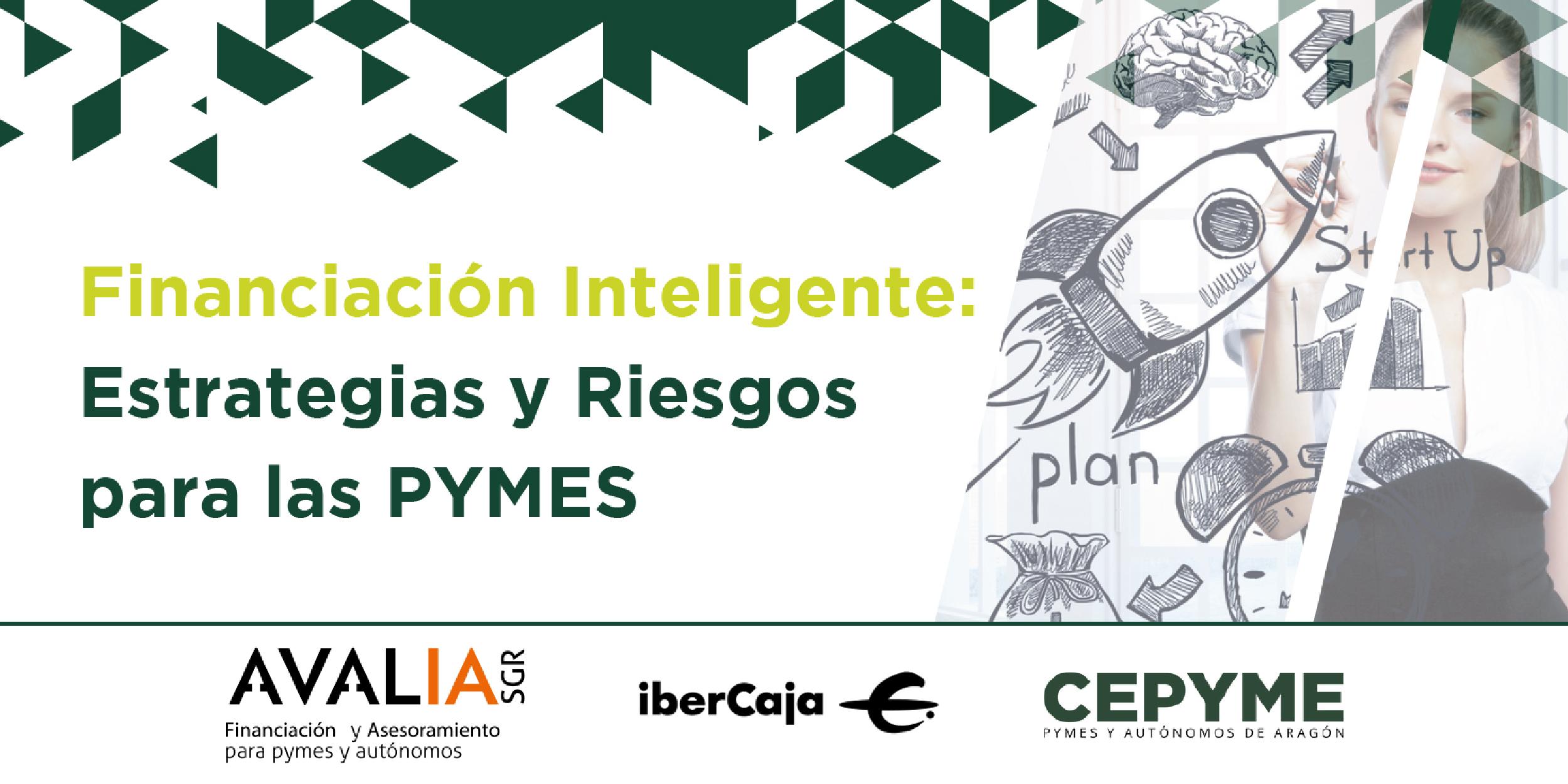 Jornada Financiación Inteligente: Estrategias y Riesgos para las PYMES – CEPYME Aragón
